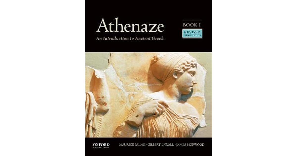 Athenaze, Book I: An Introduction to Ancient Greek by Maurice Balme