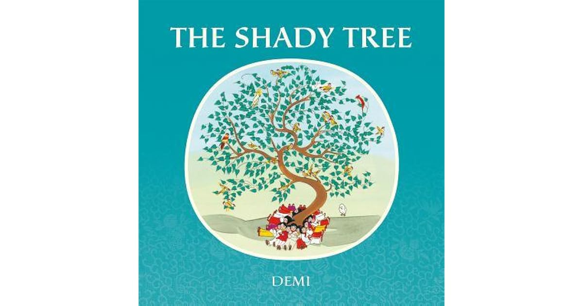 The Shady Tree by Demi