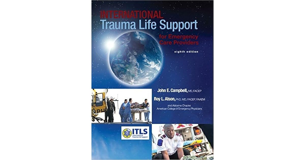International Trauma Life Support for Emergency Care Providers by John ...