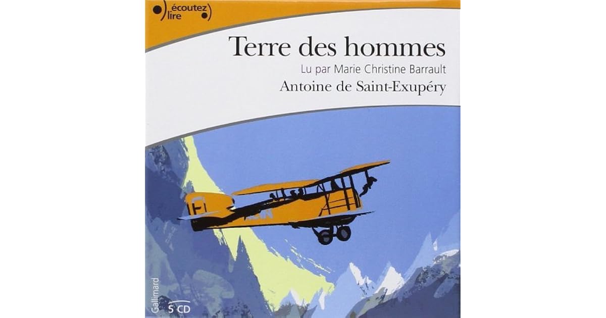 Terre des hommes by Antoine de Saint-Exupéry