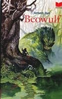 Beowulf: A New Telling by Robert Nye