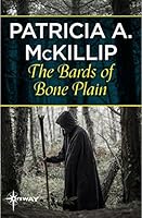 The Bards of Bone Plain by Patricia A. McKillip