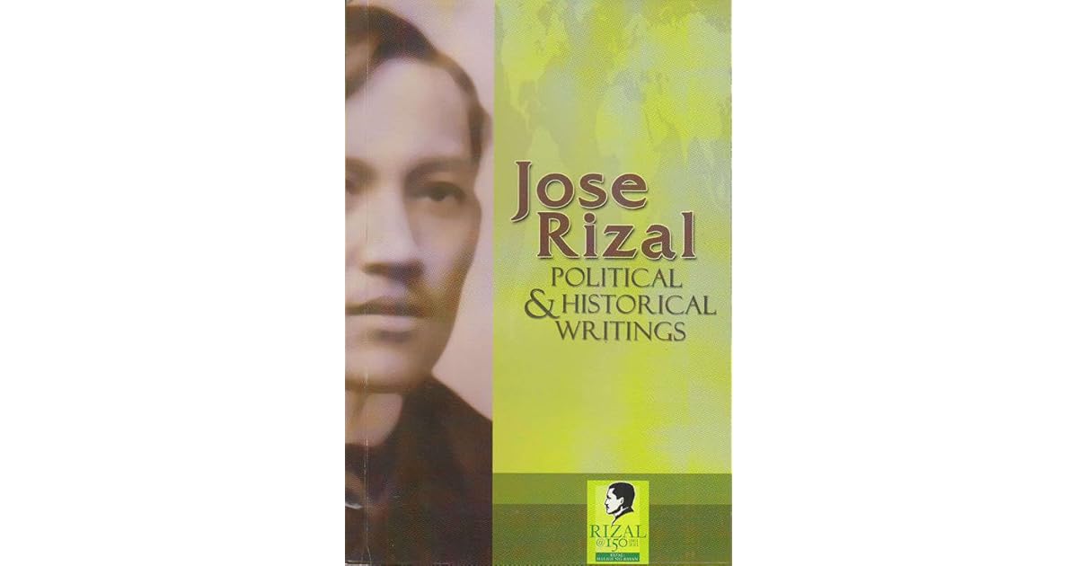 Jose Rizal: Political & Historical Writings by José Rizal