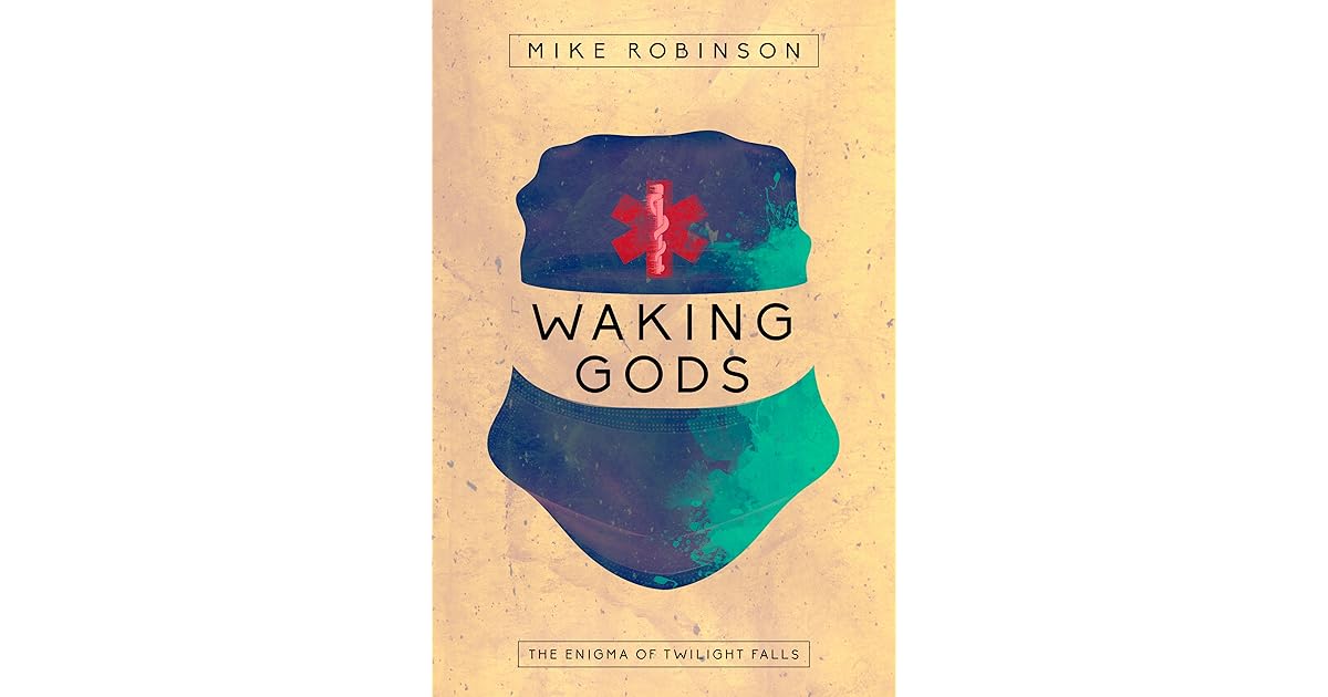 Waking Gods by Mike Robinson