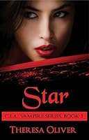 Star (Starland Vamp, #1) by Theresa Oliver