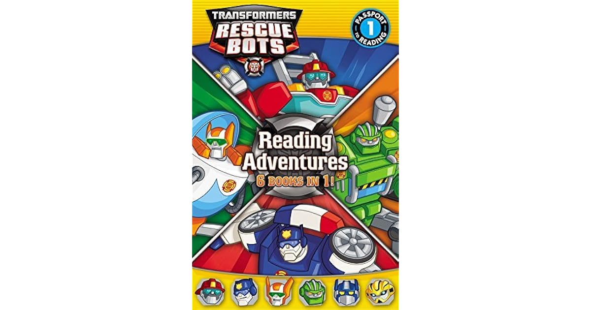 Transformers Rescue Bots: Reading Adventures: Passport to Reading Level ...