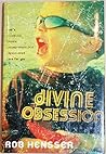 Divine Obsession: God’s Illogical Insane Incomprehensible Impassioned ...