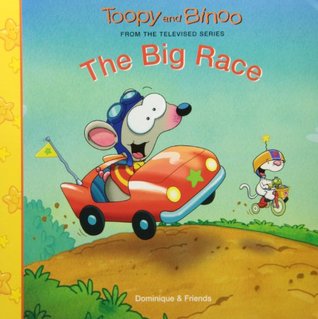 The Big Race by Dominique Jolin &. Carol Tremblay