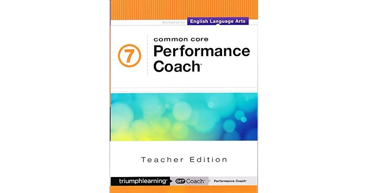 Common Core Performance Coach English Language Arts Grade 7, Teacher ...