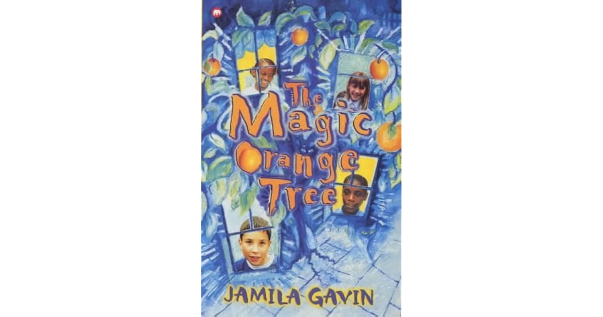The Magic Orange Tree by Jamila Gavin