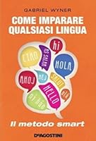 Fluent Forever: How to Learn Any Language Fast and Never Forget It by Gabriel Wyner — Reviews ...