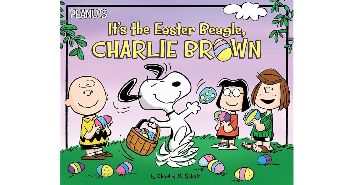 It's the Easter Beagle, Charlie Brown by Charles M. Schulz