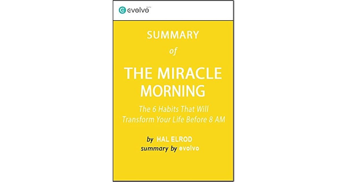 The Miracle Morning: Summary of the Key Ideas - Original Book by Hal ...