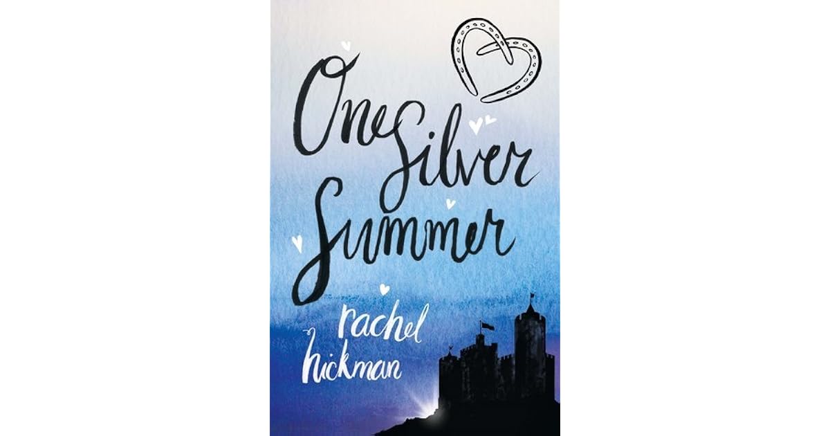 One Silver Summer by Rachel Hickman