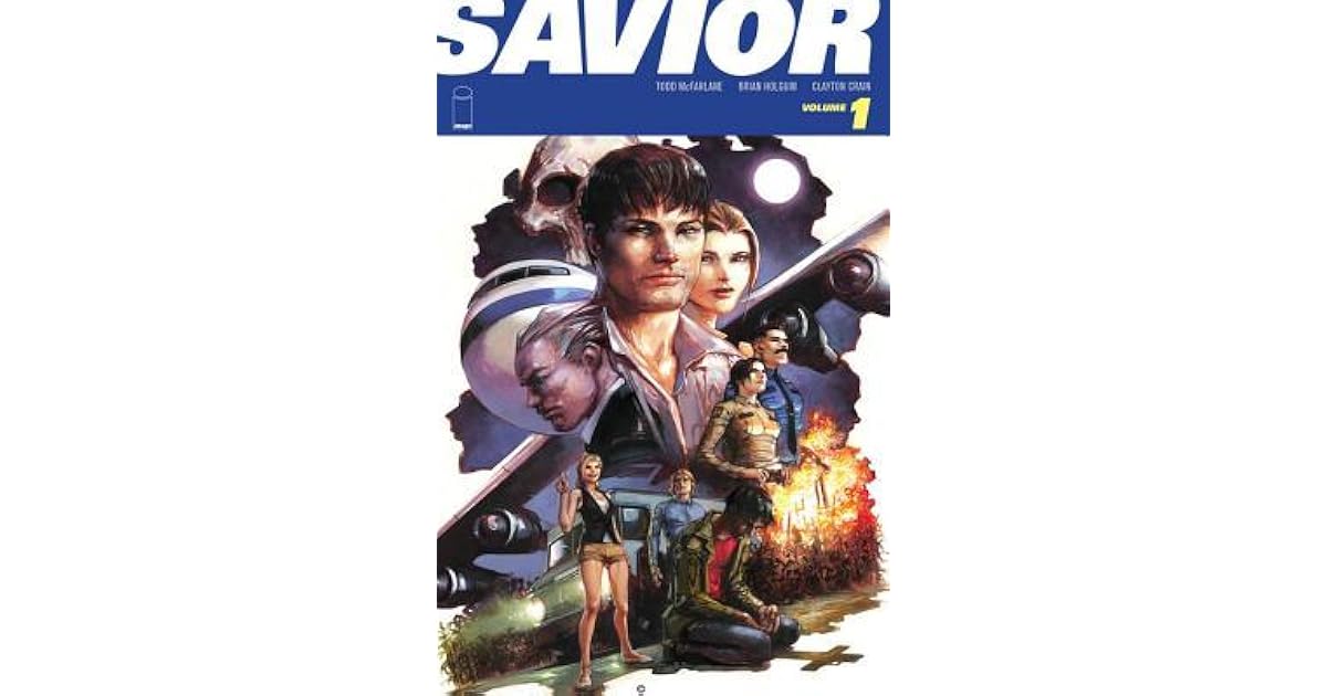 Savior: The Complete Collection by Todd McFarlane