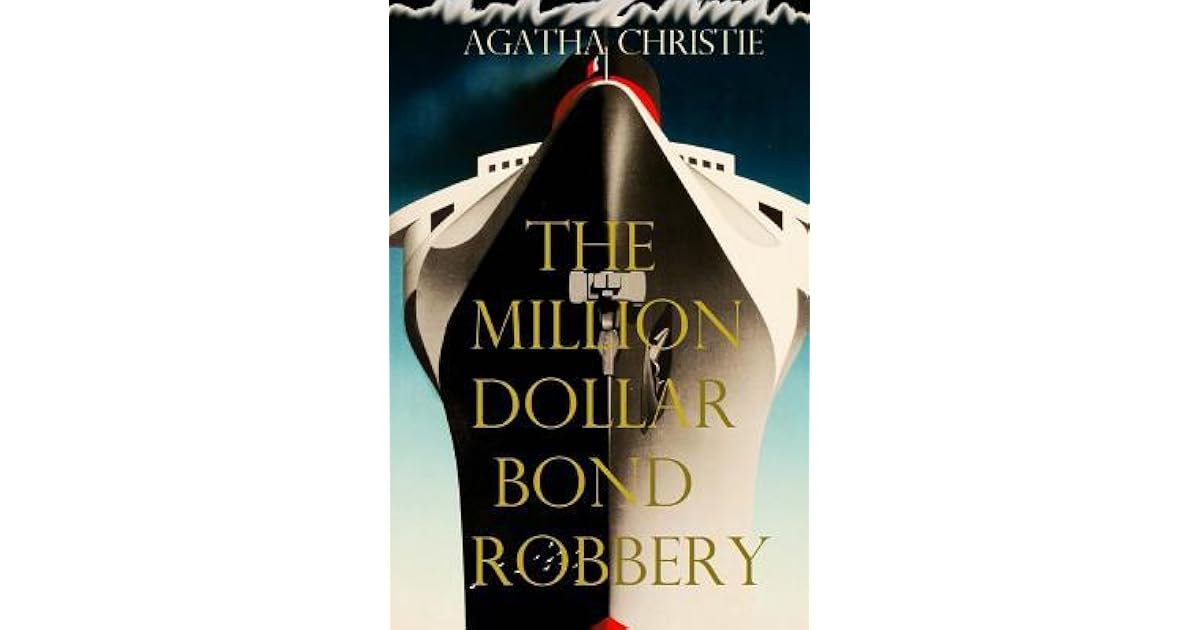The Million Dollar Bond Robbery by Agatha Christie