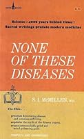 None of These Diseases by S.I. McMillen