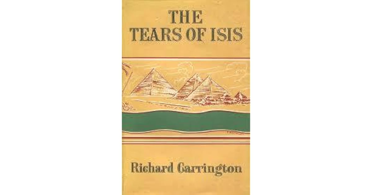 The Tears of Isis by Richard Carrington
