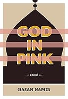 God in Pink by Hasan Namir