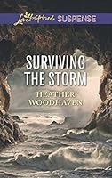 Surviving the Storm by Heather Woodhaven