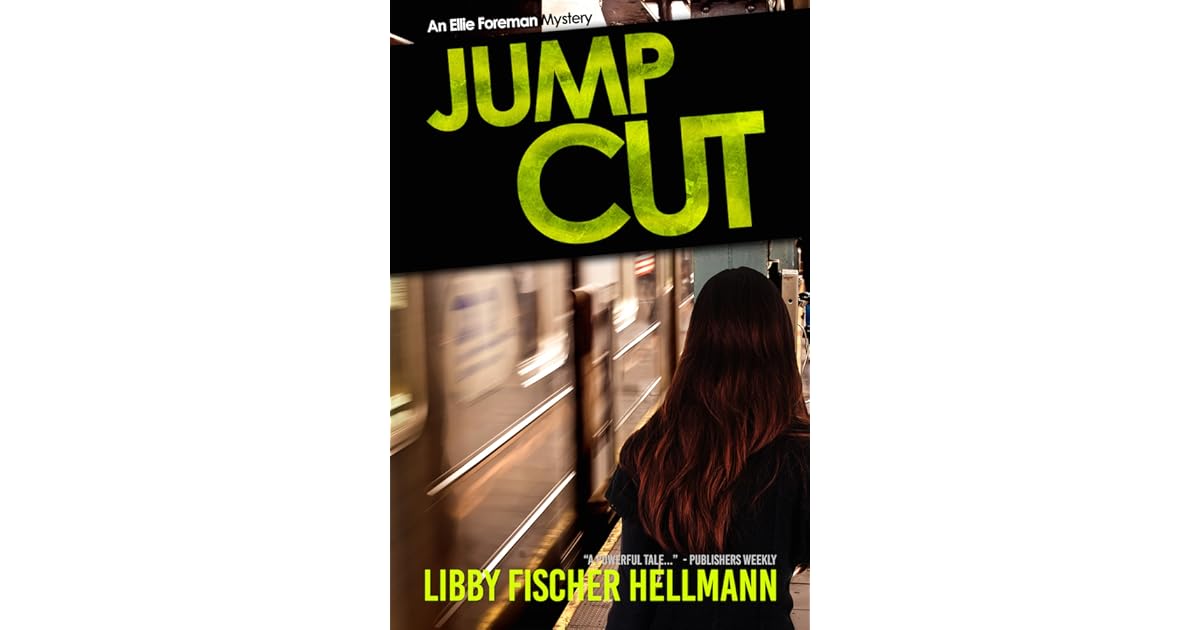 Jump Cut by Libby Fischer Hellmann