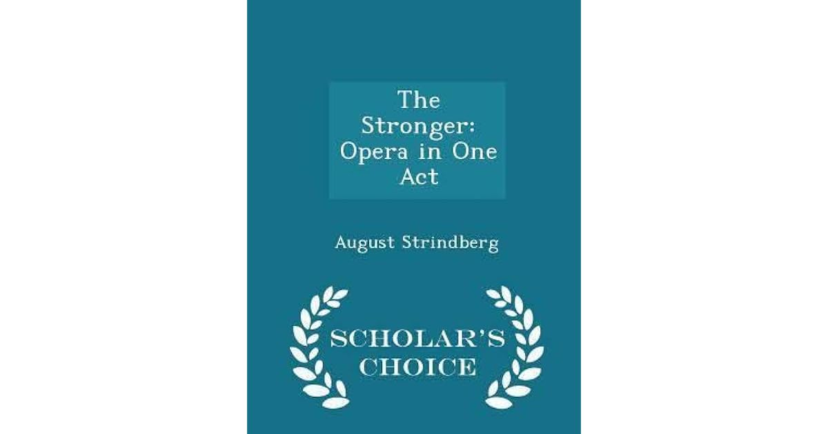 The Stronger by August Strindberg