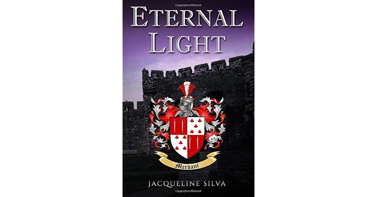 Eternal Light (#1) by Jacqueline Silva