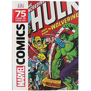 Marvel Comics - 75 Years Of Cover Art by D.K. Publishing
