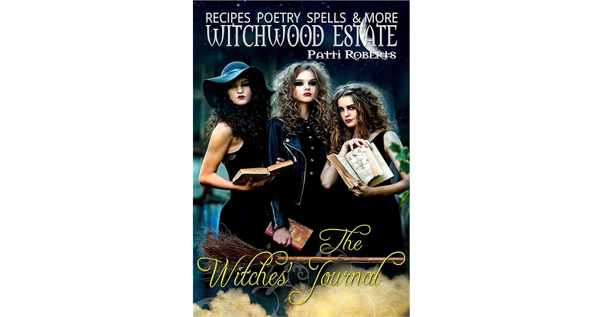 The Witches' Journal by Patti Roberts