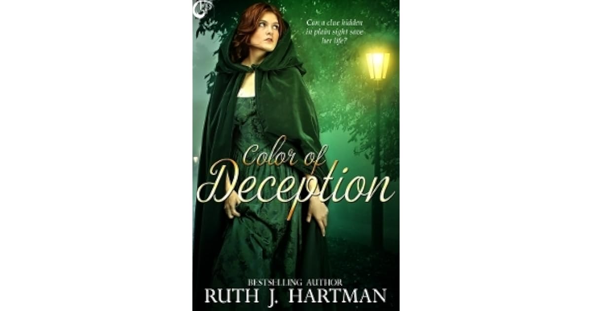 Color of Deception (The Sullyard Sisters #1) by Ruth J. Hartman