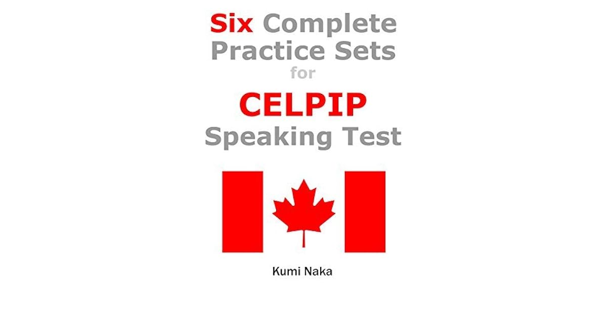 Six Complete Practice Sets for CELPIP Speaking Test: study material for ...