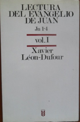 Lectural del evangelio de Juan, 4 tomos by Xavier Léon-Dufour