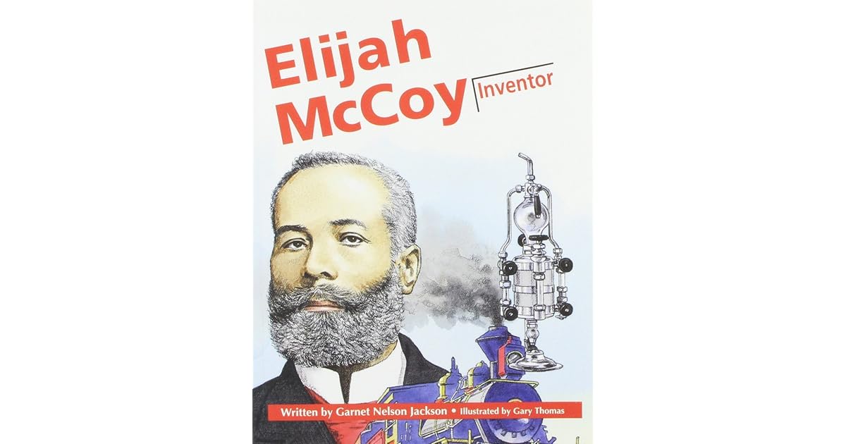 Elijah McCoy, Inventor by Garnet Nelson Jackson