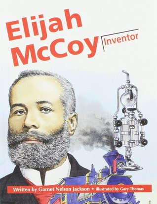 Elijah McCoy, Inventor by Garnet Nelson Jackson