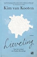 Lieveling by Kim van Kooten