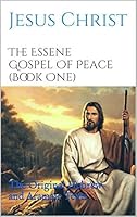The Essene Gospel of Peace, Book 1 by Edmond Bordeaux Szekely
