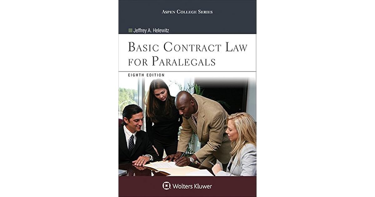 Basic Contract Law for Paralegals by Jeffrey A Helewitz