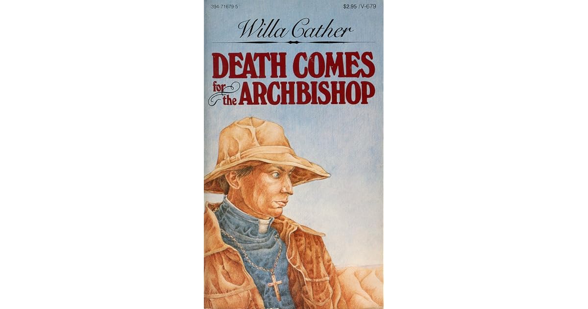 Death Comes for the Archbishop by Willa Cather