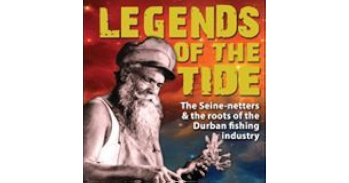 Legends of the Tide by Neelan Govender