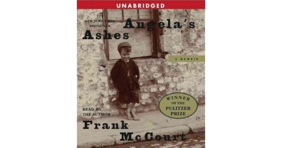 Angela's Ashes by Frank McCourt