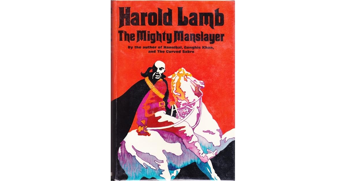 The Mighty Manslayer by Harold Lamb