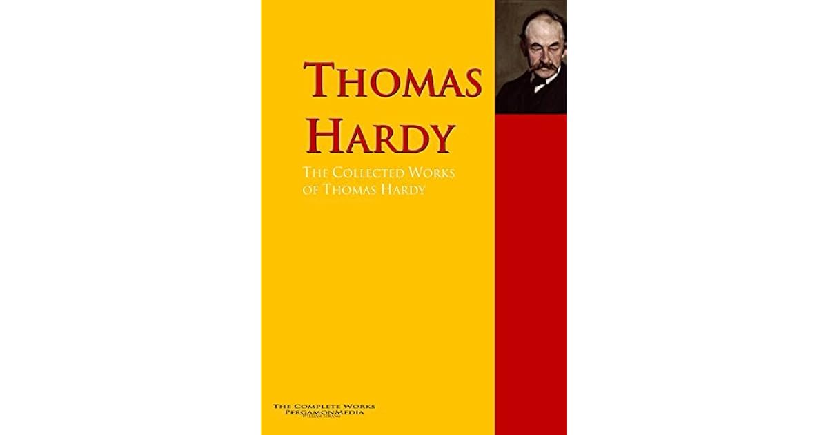 The Collected Works of Thomas Hardy: The Complete Works PergamonMedia ...