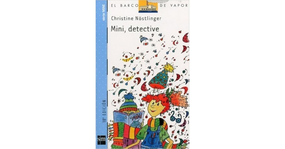 Mini, detective by Christine Nöstlinger