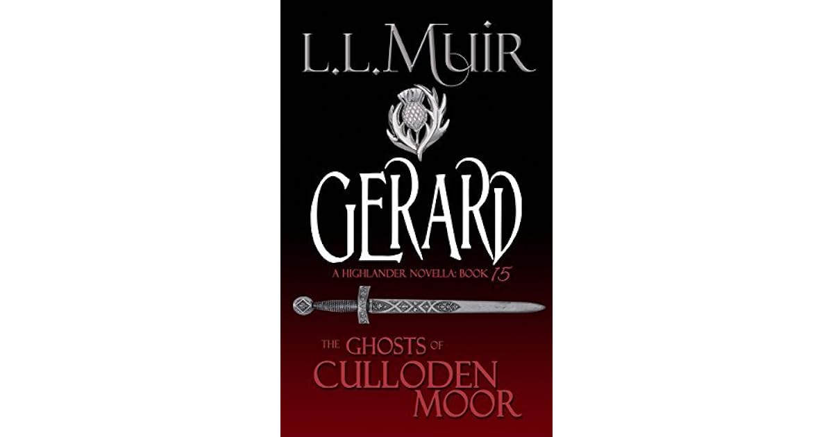 Gerard (The Ghosts of Culloden Moor #15) by L.L. Muir
