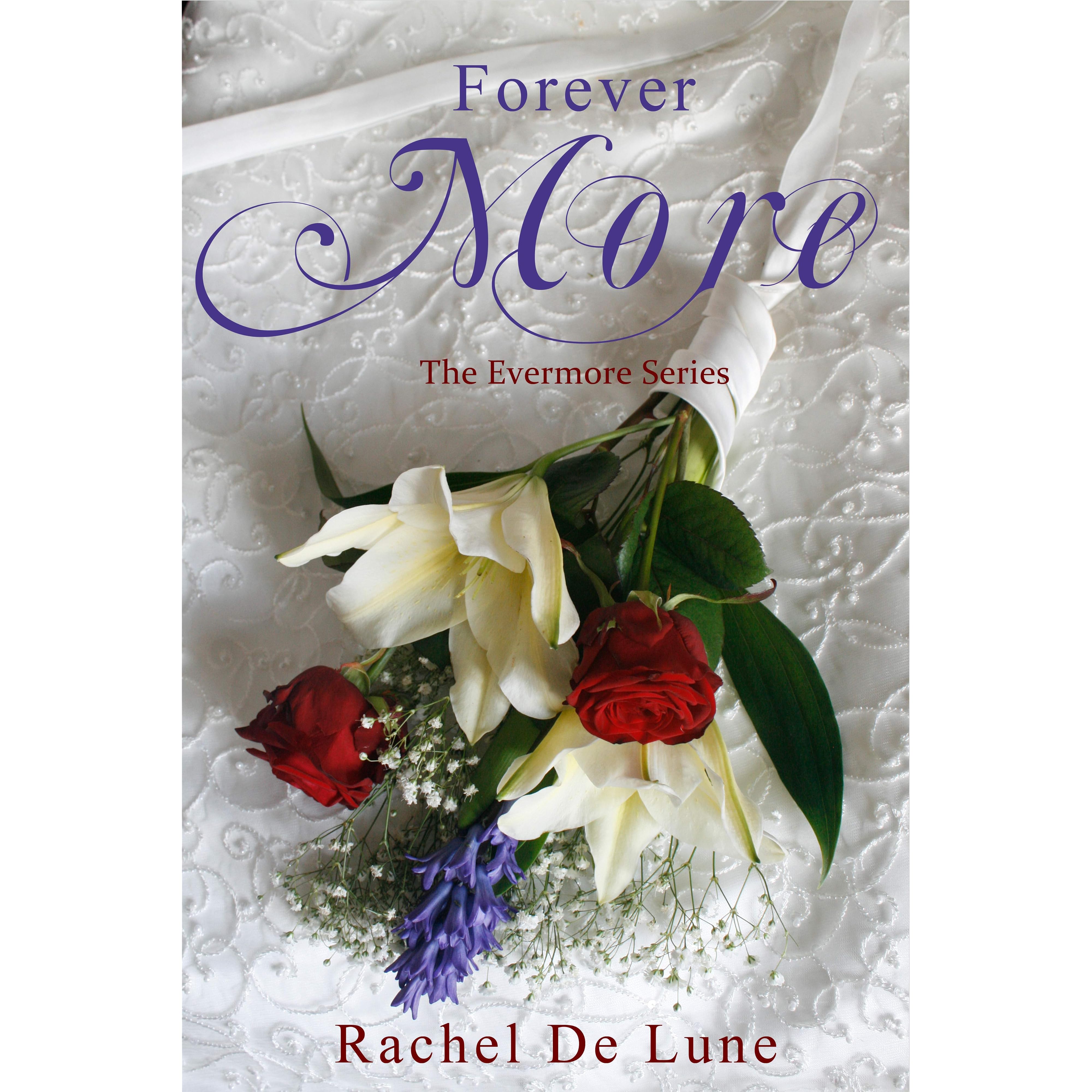 Forever More (The Evermore Series, Book 2) by Rachel De Lune — Reviews ...