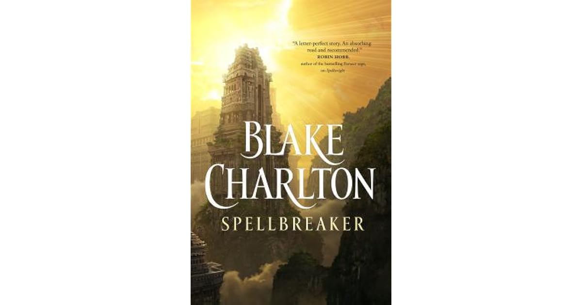 Spellbreaker (Spellwright, #3) by Blake Charlton