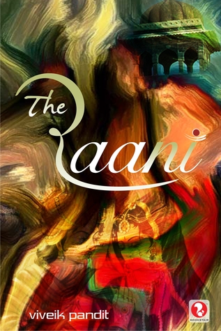 The Raani by Viveik Pandit