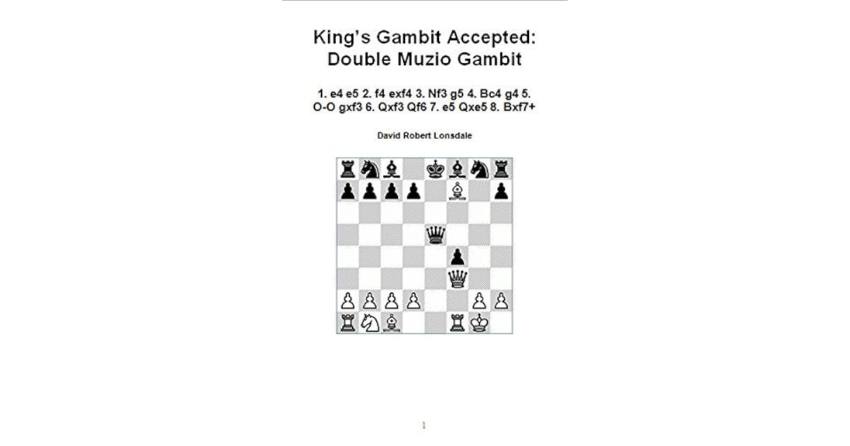 King's Gambit Accepted: Double Muzio Gambit: 1. e4 e5 2. f4 exf4 3. Nf3 ...