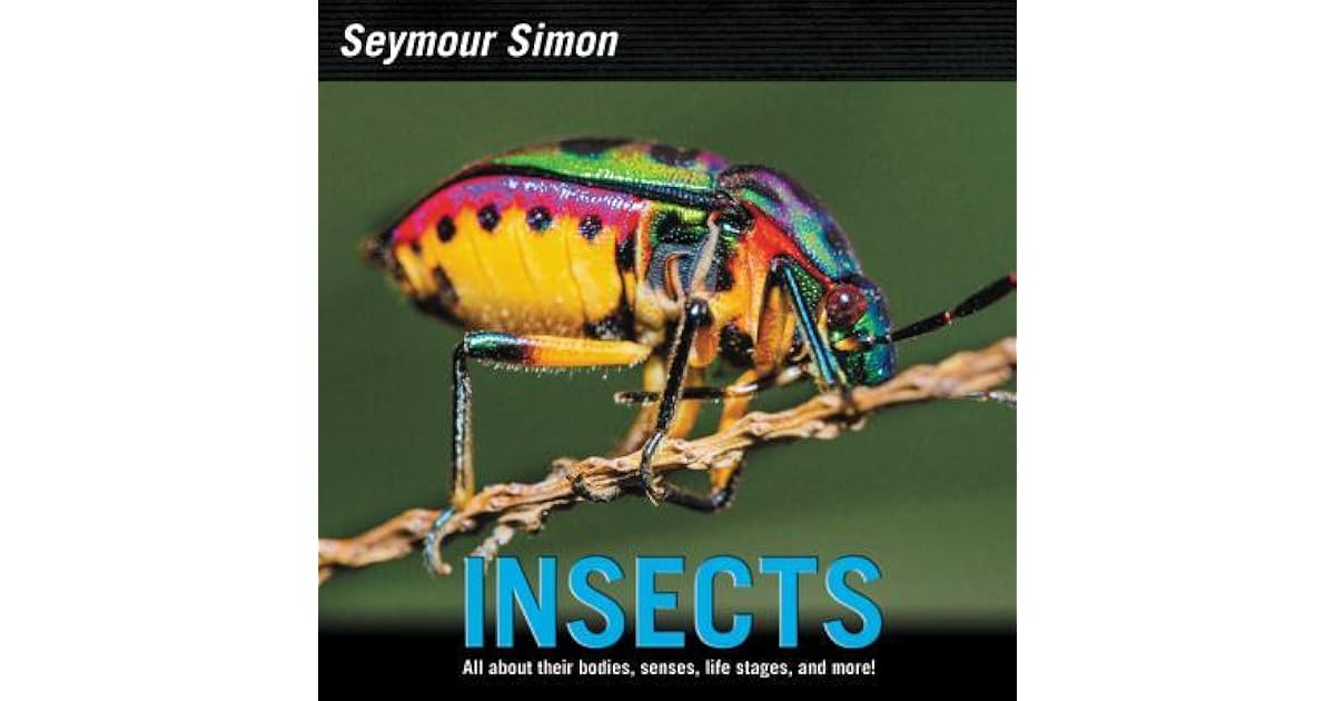 Insects by Seymour Simon