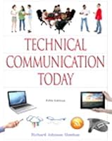 Technical Communication Today by Richard Johnson-Sheehan